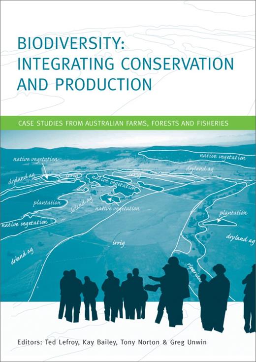 Conservation and production | Biodiversity: Integrating Conservation ...