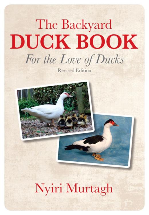 The Backyard Duck Book: For the Love of Ducks | Books Gateway | ConnectSci