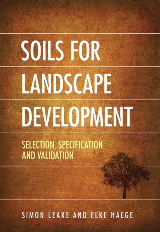 Soil design | Soils for Landscape DevelopmentSelection, Specification ...